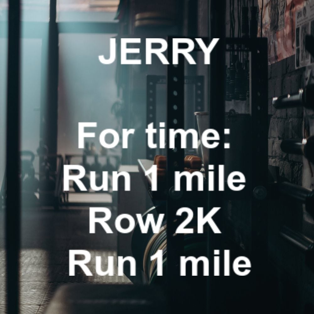 Jerry workout: all you need to know - Non Stop Crossfit
